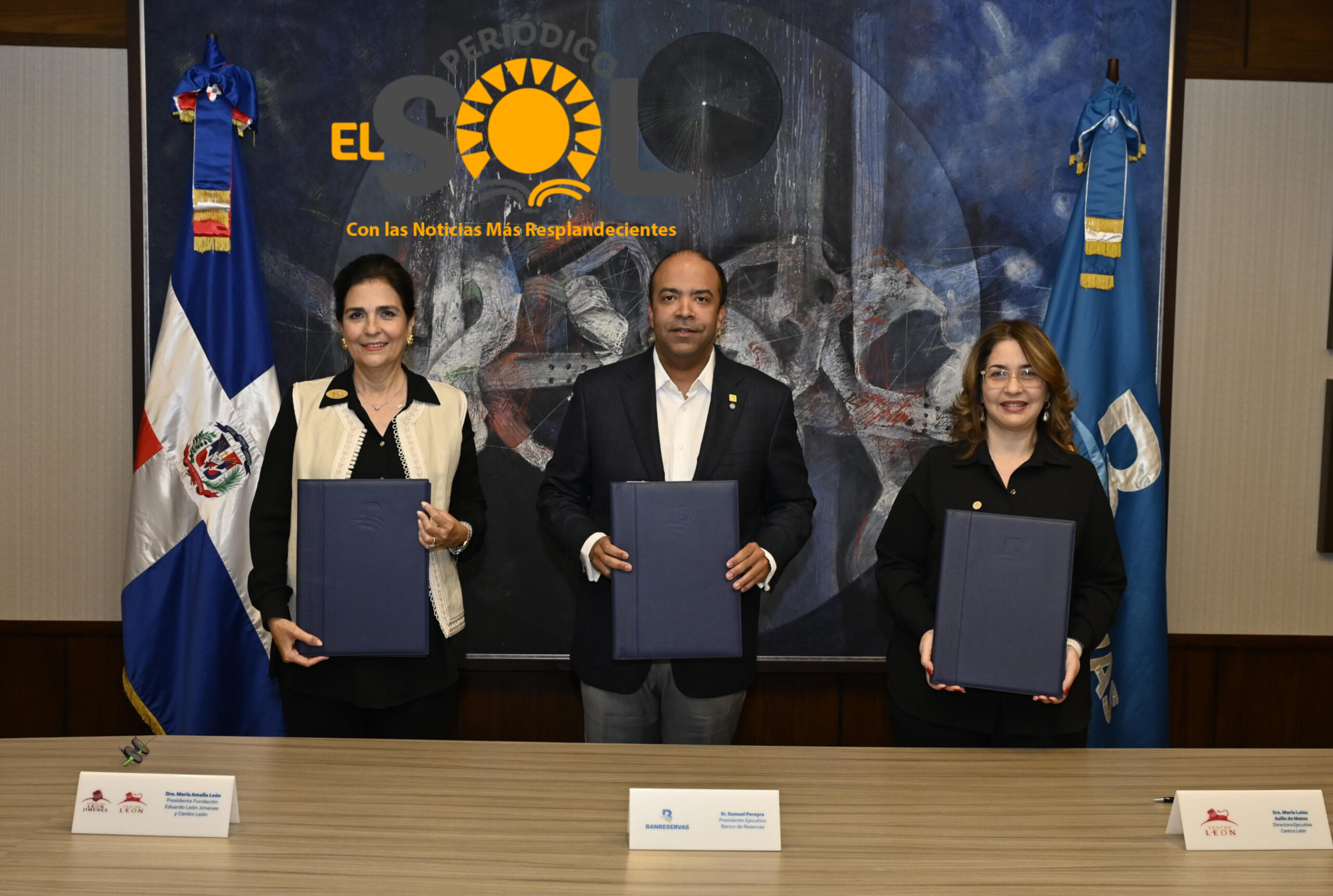 El Centro Cultural Banreservas, la Fundación y el Centro León firman ...